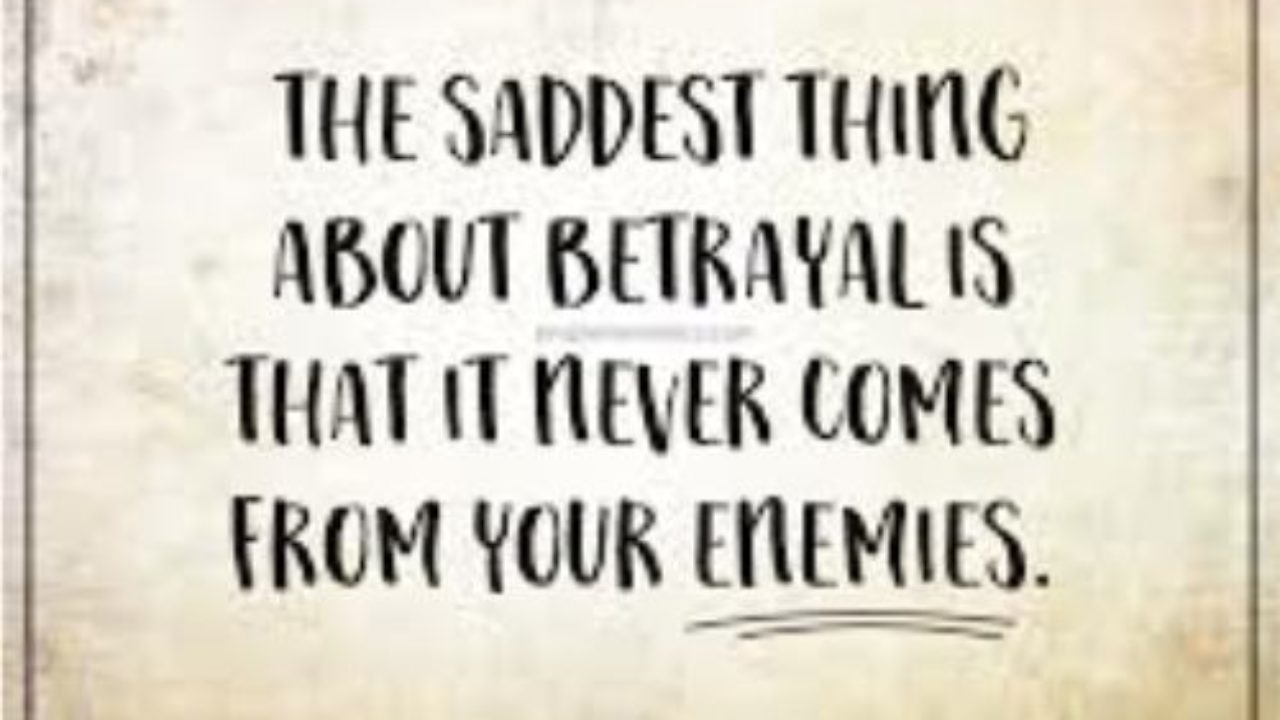 Betrayal Motivational Quotes 200 Unbelievable Betrayal Quotes In